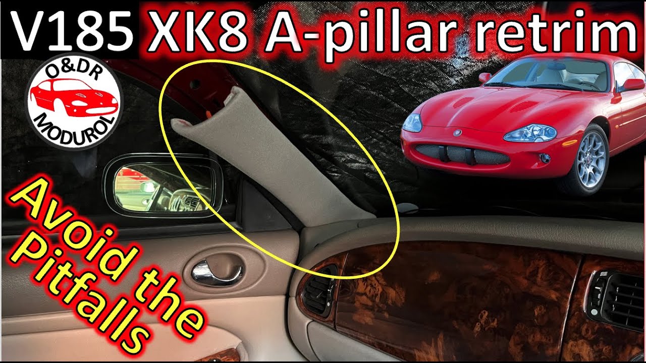 Jaguar XK8 A-pillar removal and fabric cover re-trimming. Avoid ...