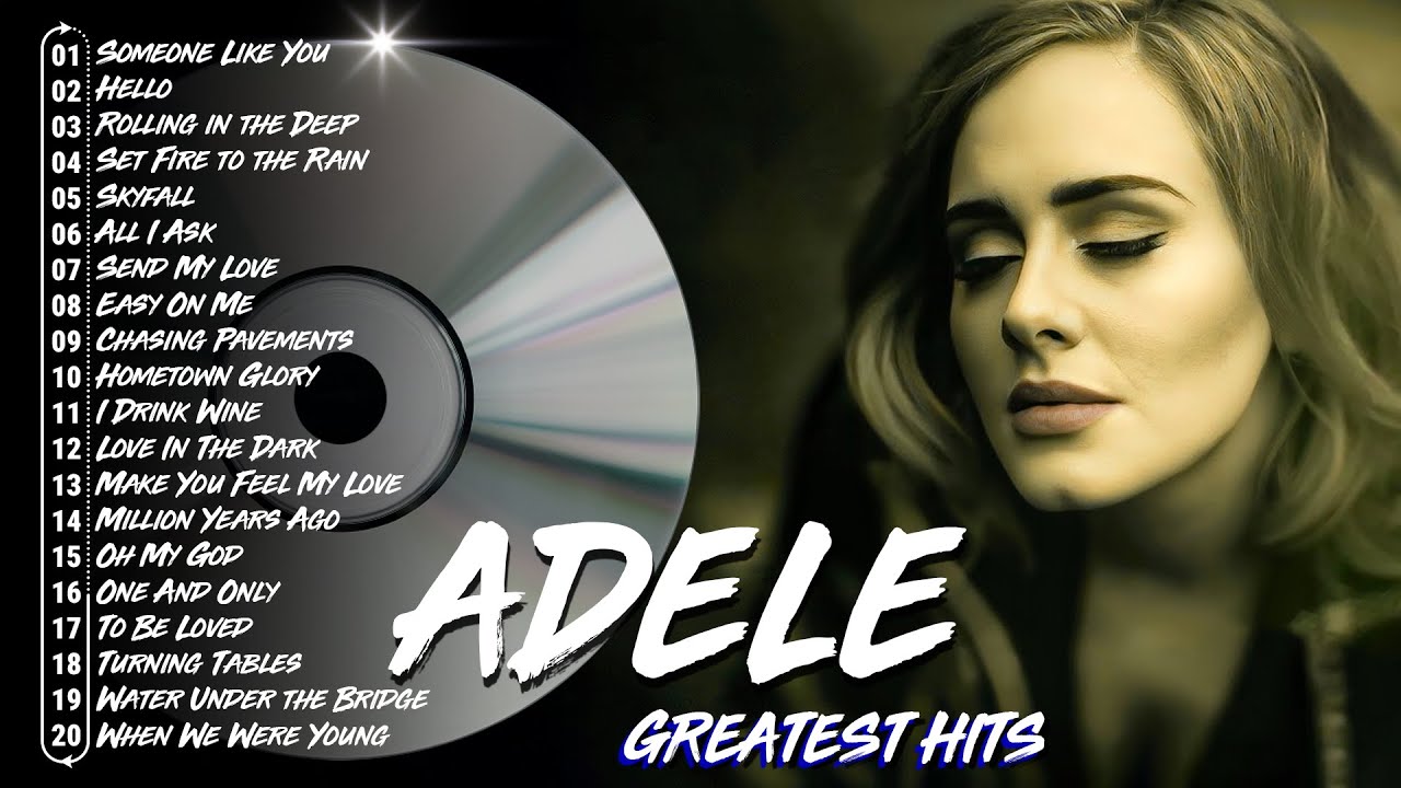 Top Adele Songs Playlist 2026 | Adele Greatest Hits Collection Of All ...