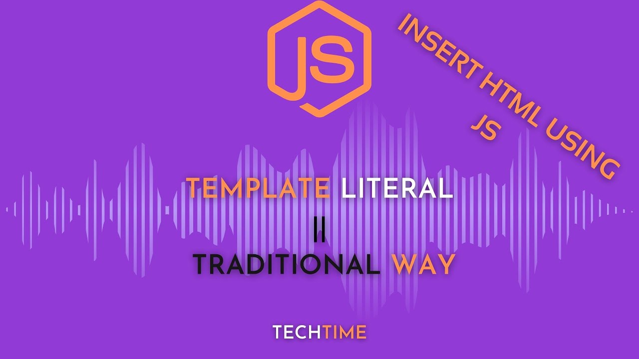 Inserting Html And Javascript Together Template Literal Youtube 3495