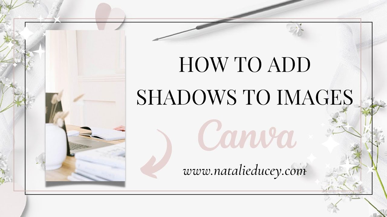 How To Add A Shadow Effect To Images In Canva YouTube How To Add A Shadow Effect To Images In Canva YouTube