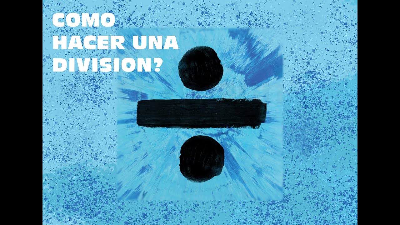 Como hacer una división? - YouTube
