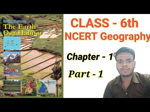 Class 6th Geography NCERT Chpater 1 Part 1 - YouTube