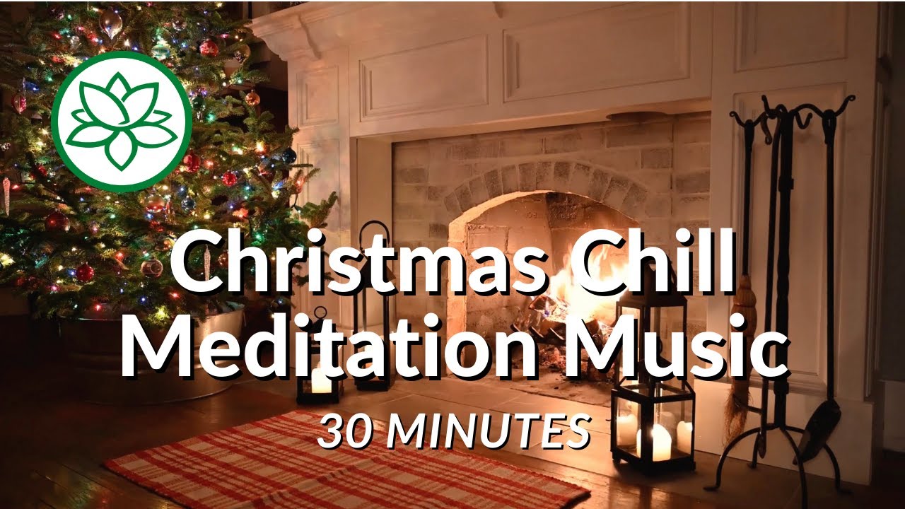 New Christmas 2022 Chill Meditation Music Album - YouTube