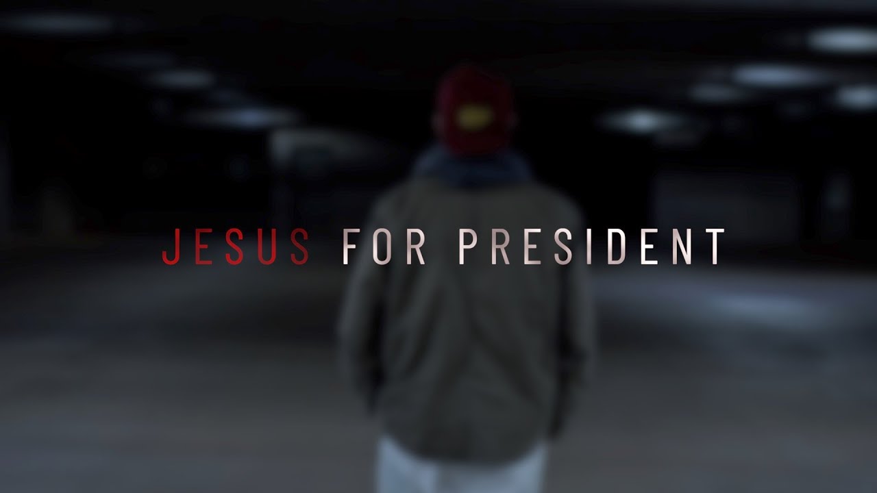 Jesus for President - YouTube