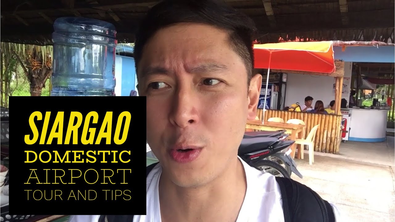 Siargao Airport Tour and Tips - YouTube