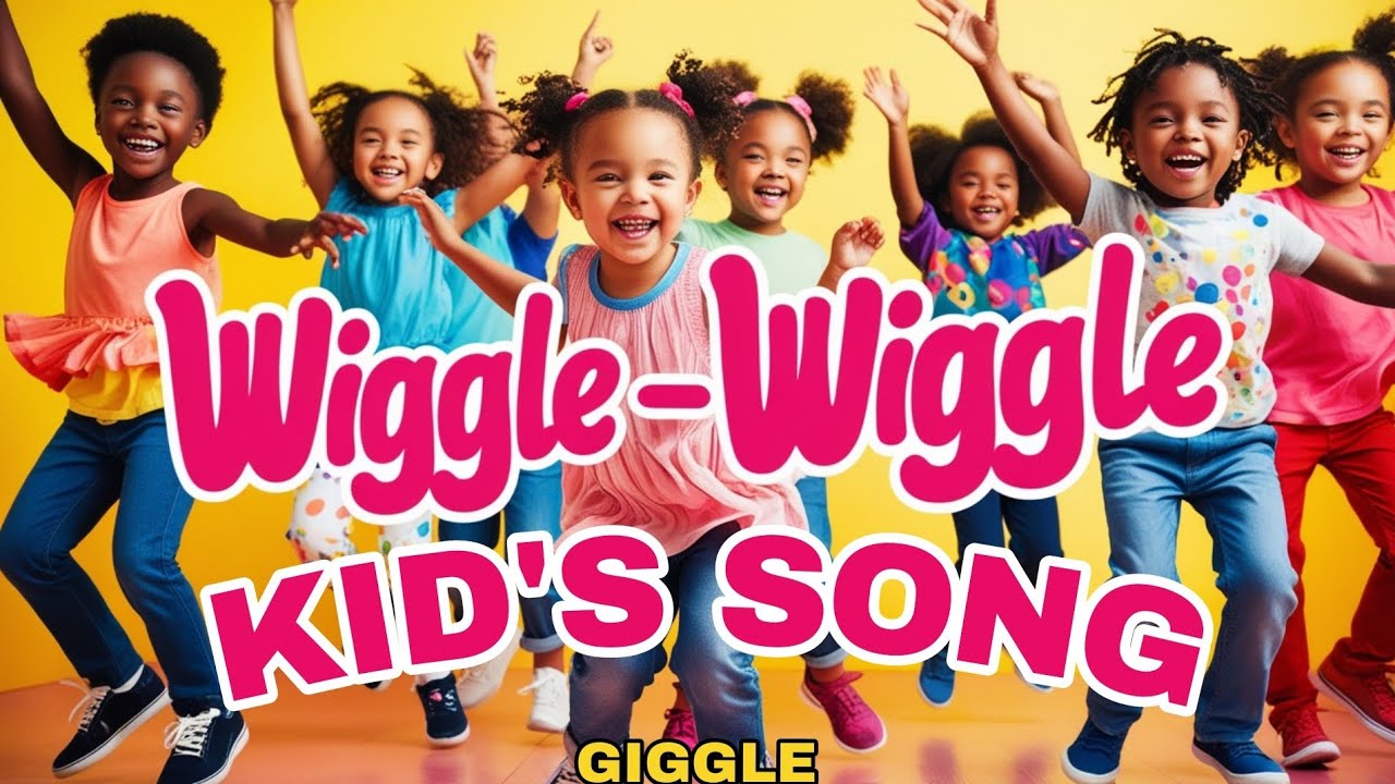 WIGGLE WIGGLE - KID'S SONG | " I'm having so much fun. " - YouTube