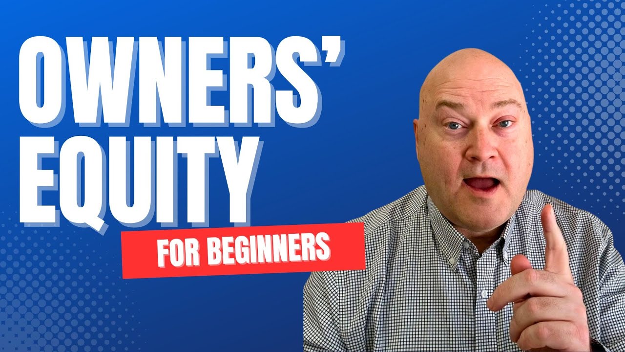 Statement of Owner's Equity Explained: Accounting Basics - YouTube