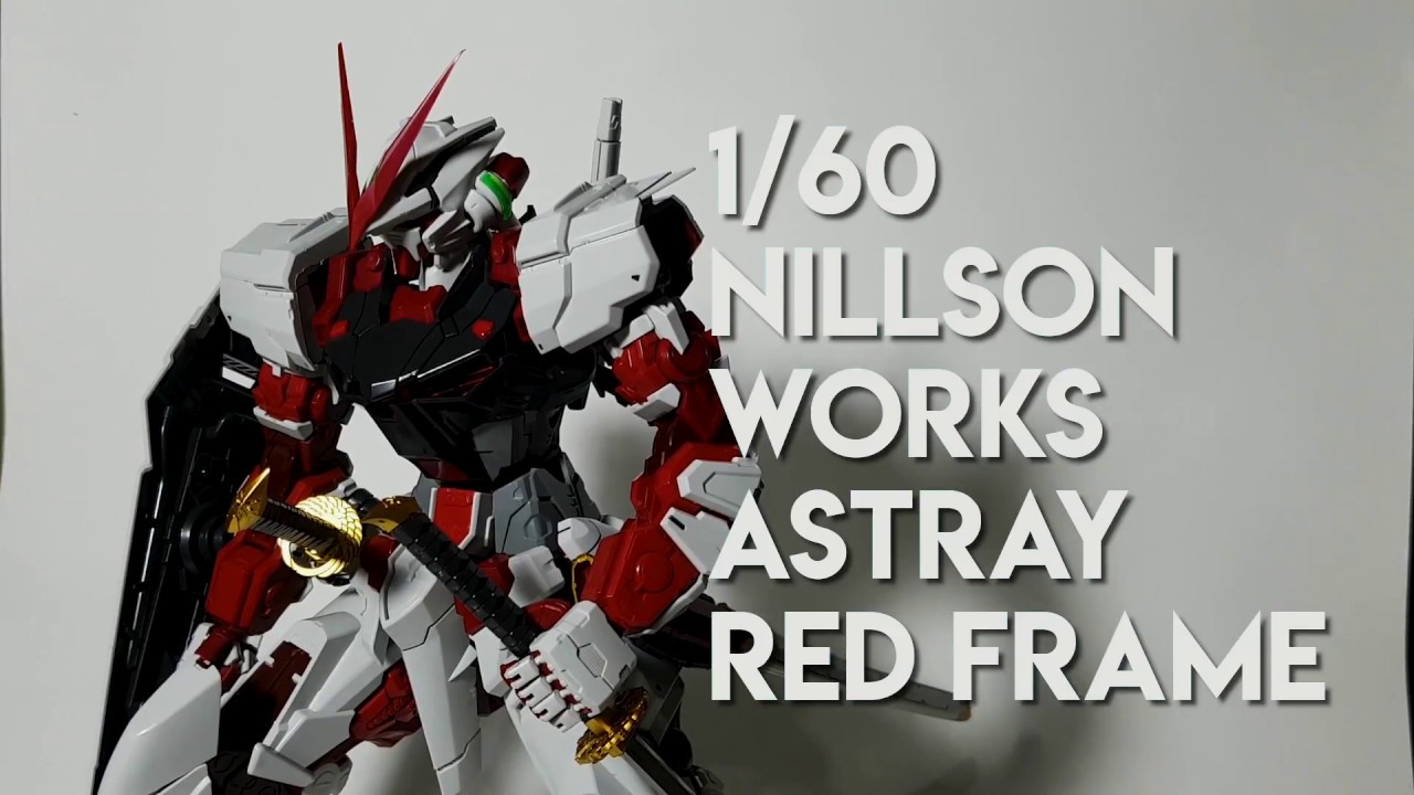 Nillson Works PG 1/60 Astray Red Frame Gundam Review - YouTube