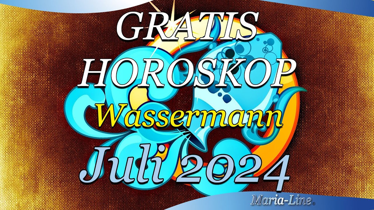 Monatshoroskop Wassermann Juli 2024