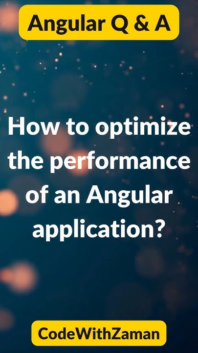 How to Optimize the Performance of an Angular Application? - YouTube