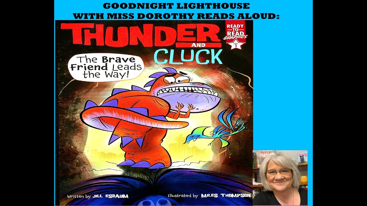 Kids Books Read Aloud "Thunder and Cluck-The Brave Friend Leads the Way ...