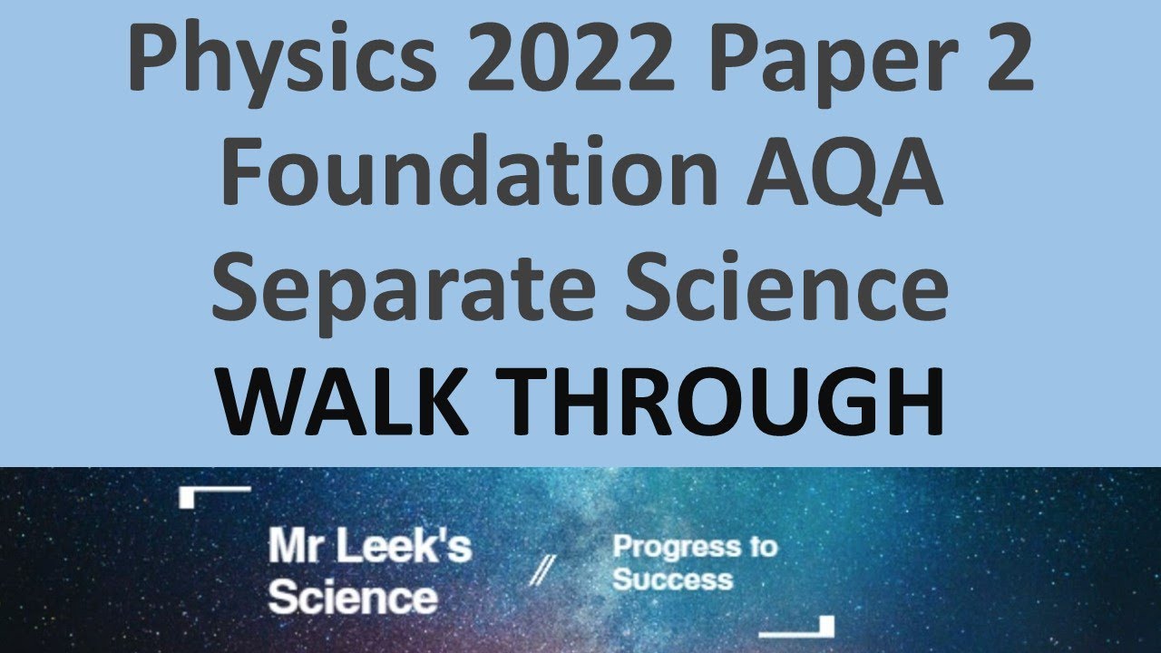 Separate Science Physics Paper 2 Foundation Walkthrough - YouTube