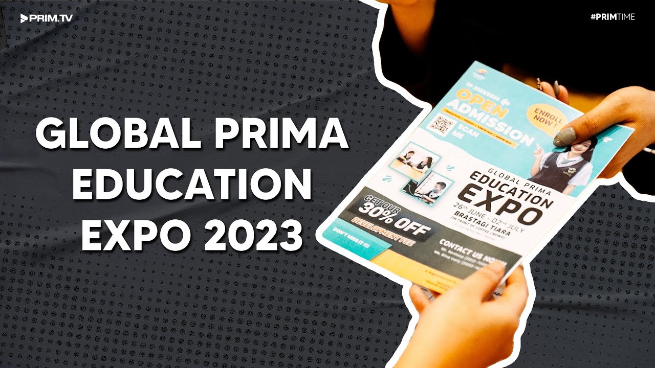 Global Prima Education Expo 2023 at Brastagi Tiara Convention Center ...