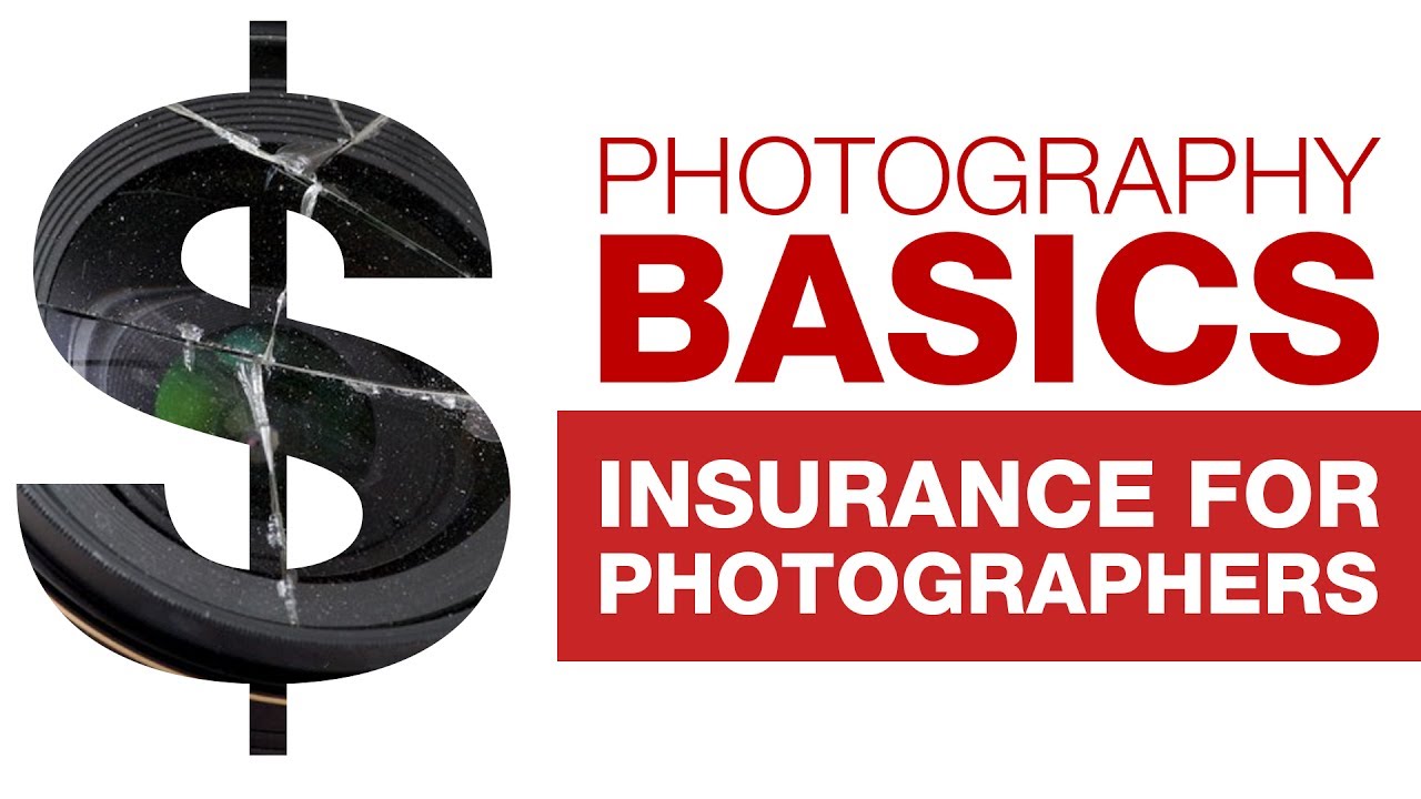 PHOTOGRAPHY BASICS | Insurance For Photographers - YouTube