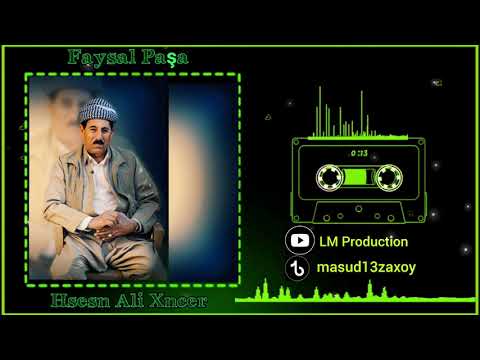 Hsesn Ali Xncer - Faysal Pasa