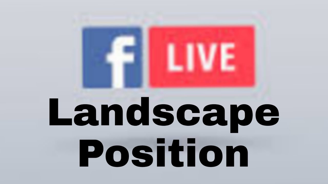 How to Live on Facebook in a Landscape Position - YouTube
