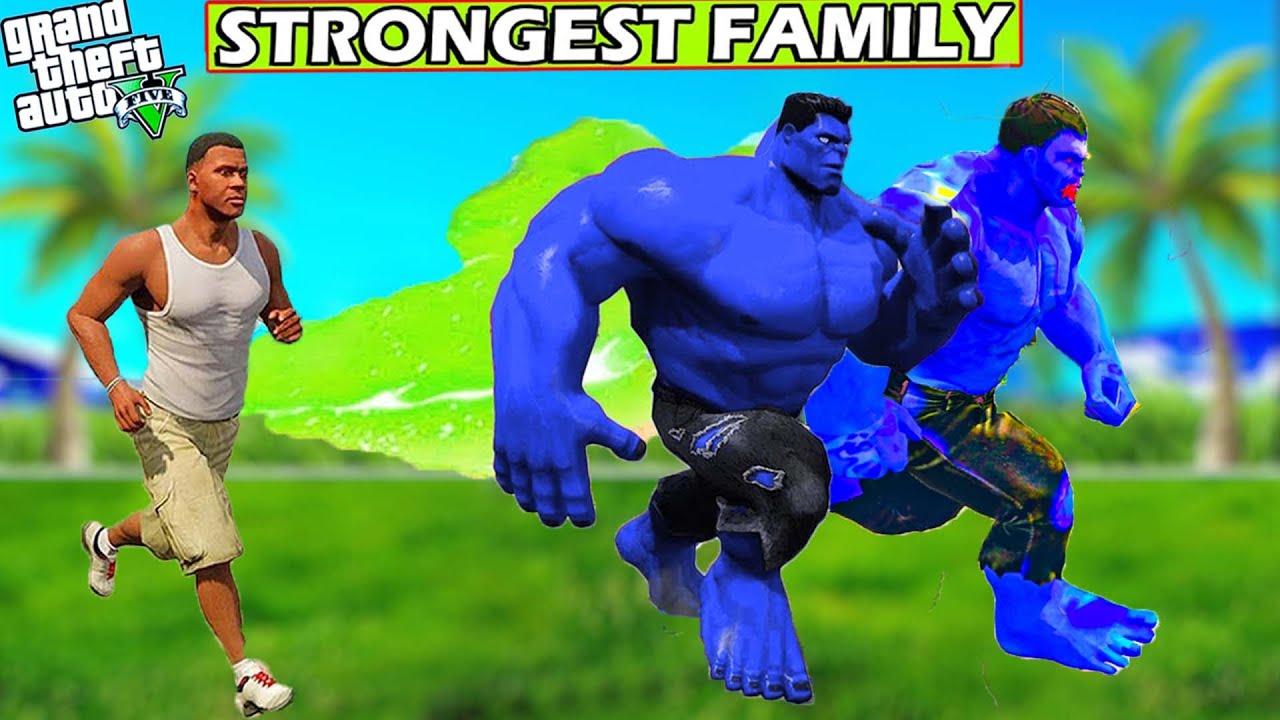 HUMAN Joining THE STRONGEST BLUE HULK FAMILY In GTA5! - YouTube