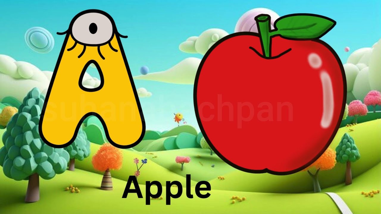 A is for Apple A A Apple / Popular Kids Learning ABC Phonics Song A to ...