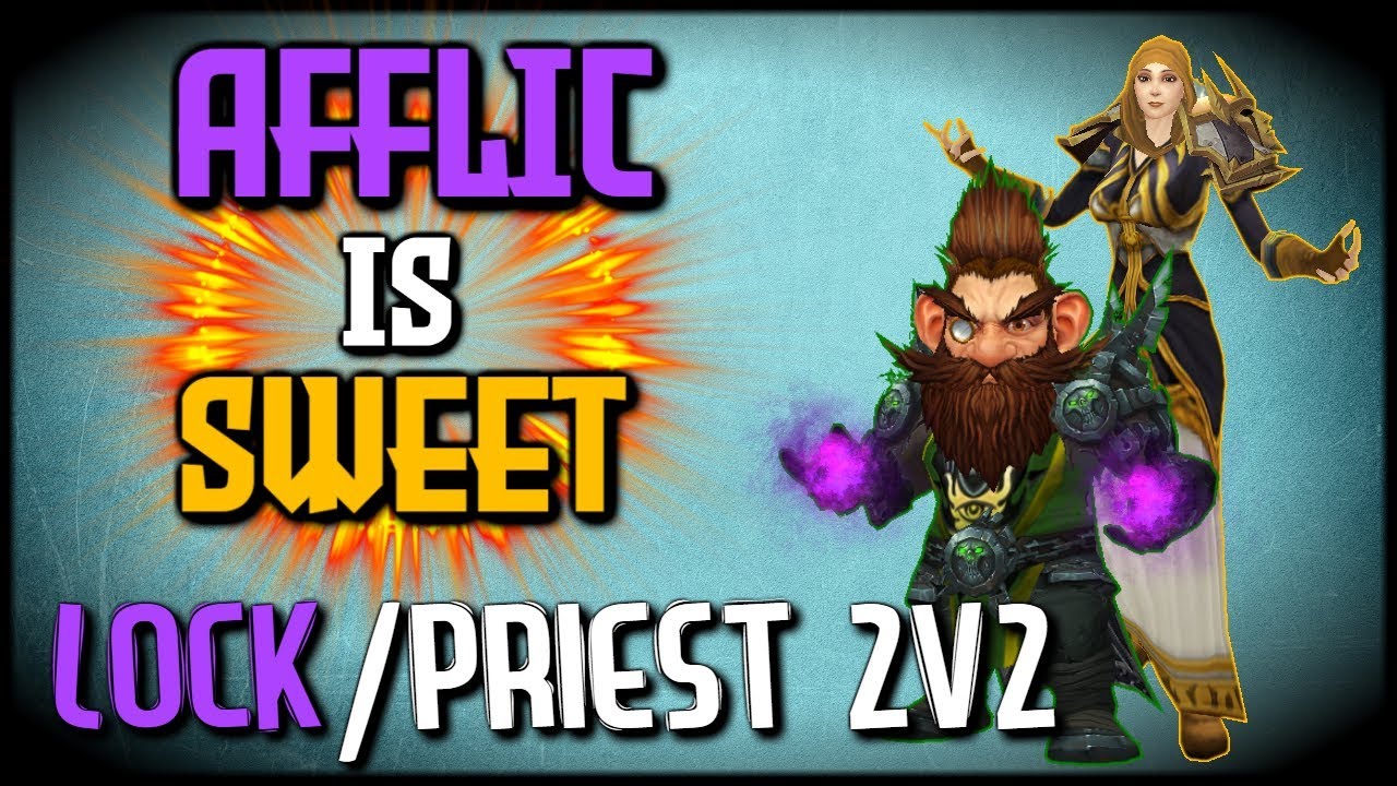 Reaching 2.1k as Afflic/Disc (Part 2) - WoW BFA 8.2.5 Afflic/Disc 2v2 ...