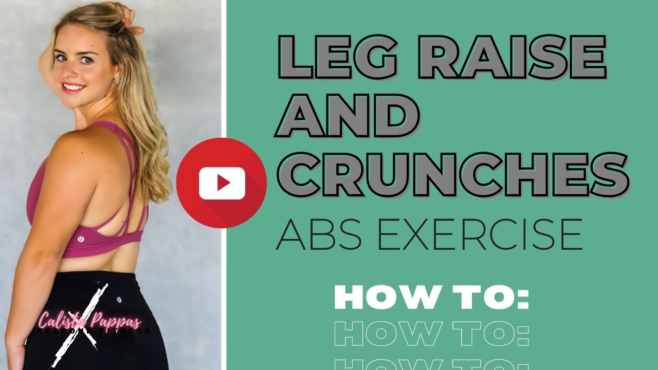 Leg Raise and Crunches Tutorial - YouTube