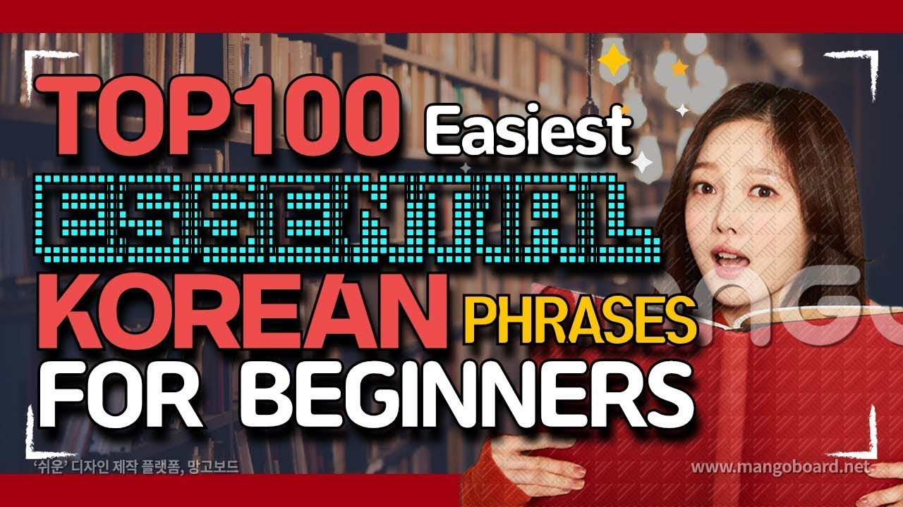 [TOP 100 KOREAN ESSENTIALS FOR BEGINNERS] (LEARN KOREAN WITH PICTURES ...