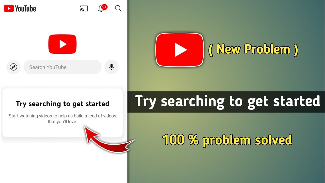 Solve Try Searching To Get Started Youtube Problem Youtube