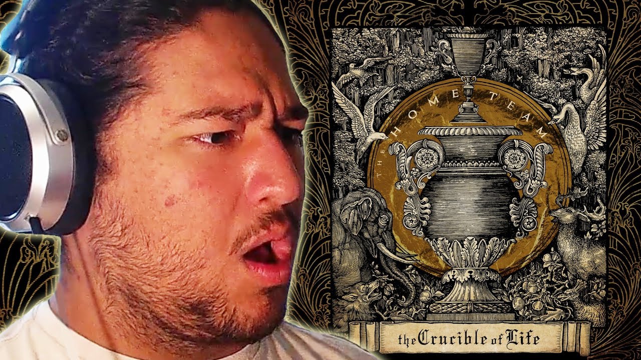 THE HOME TEAM | "The Crucible Of Life" (Full Album Reaction) - YouTube