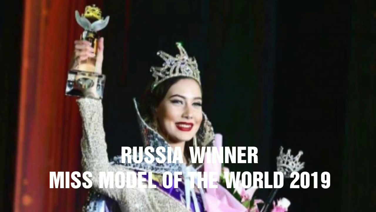 Russia Winner Miss Model Of The World 2019 - YouTube