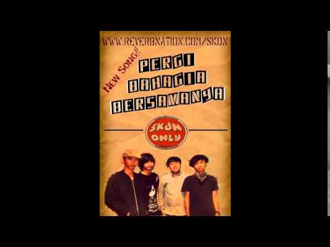 SKDN Only - Pergi Bahagia Bersamanya ( Audio )