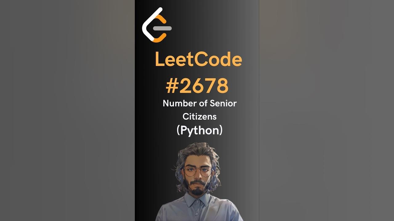 LeetCode#2678 Number of Senior Citizens - Python - YouTube