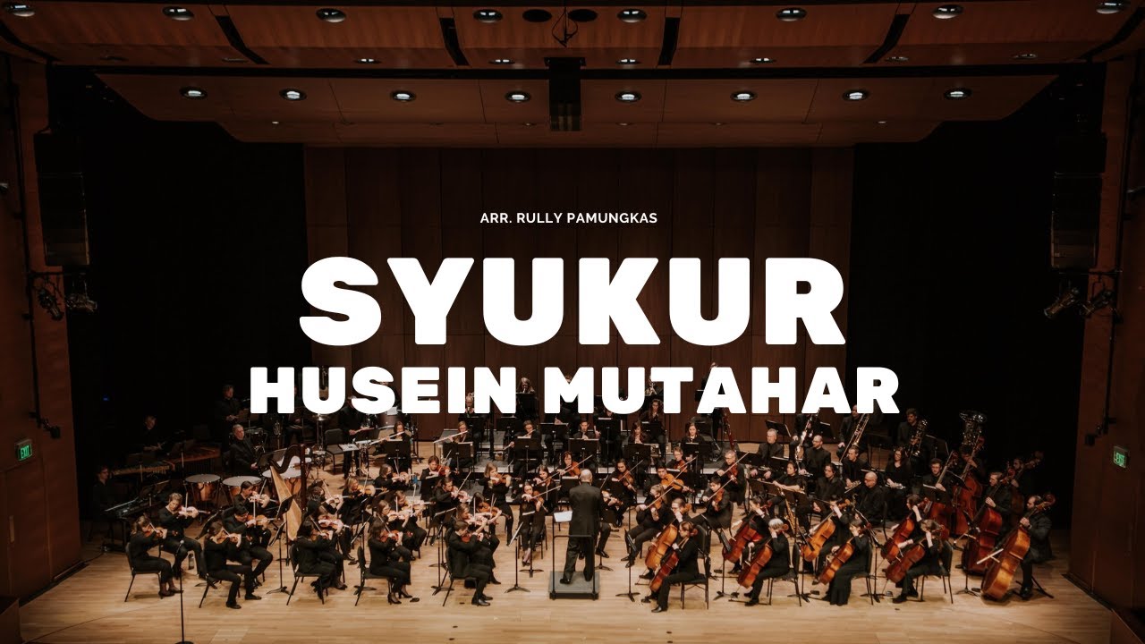 Syukur - Husein Mutahar | Indonesia Orchestra - YouTube