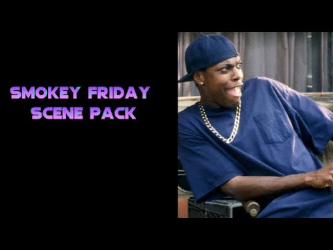 Smokey Friday Scene Pack - YouTube