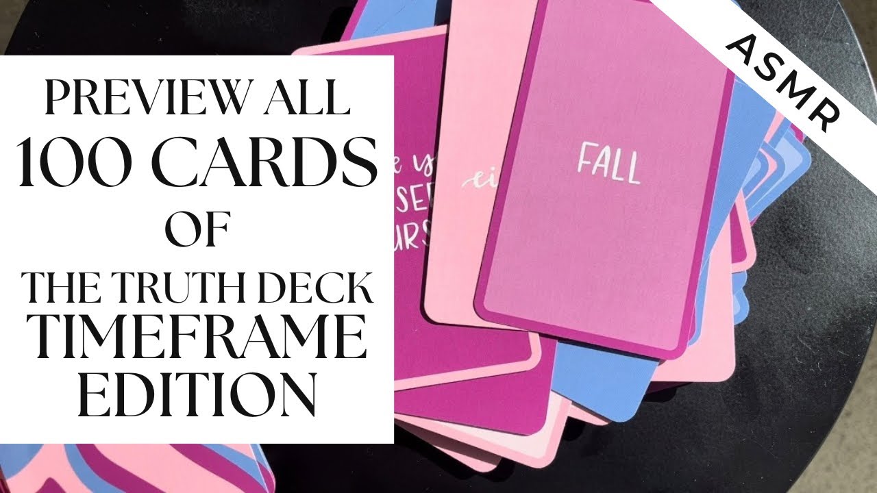 ASMR ORACLE DECK PREVIEW: TRUTH DECK TIMEFRAME EDITION | ORACLE CARDS ...