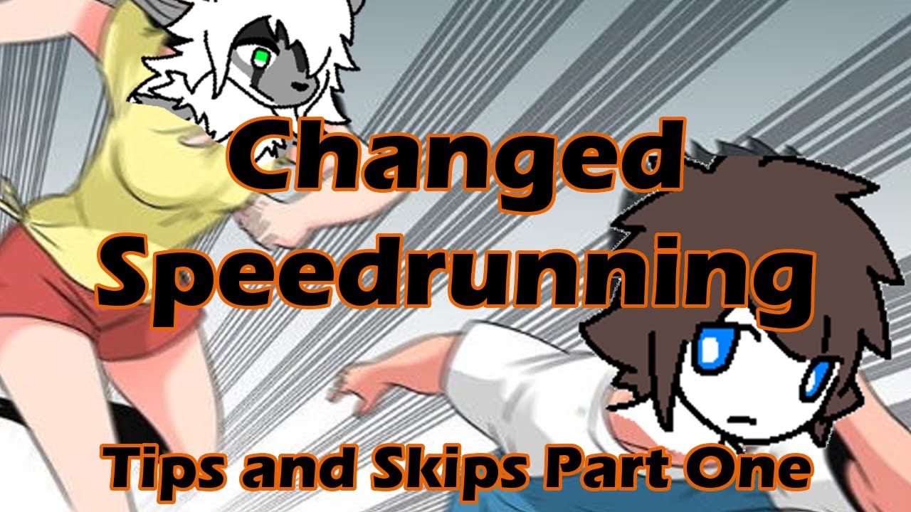 Changed Speedrunning Tips and Skips Part 1 - YouTube