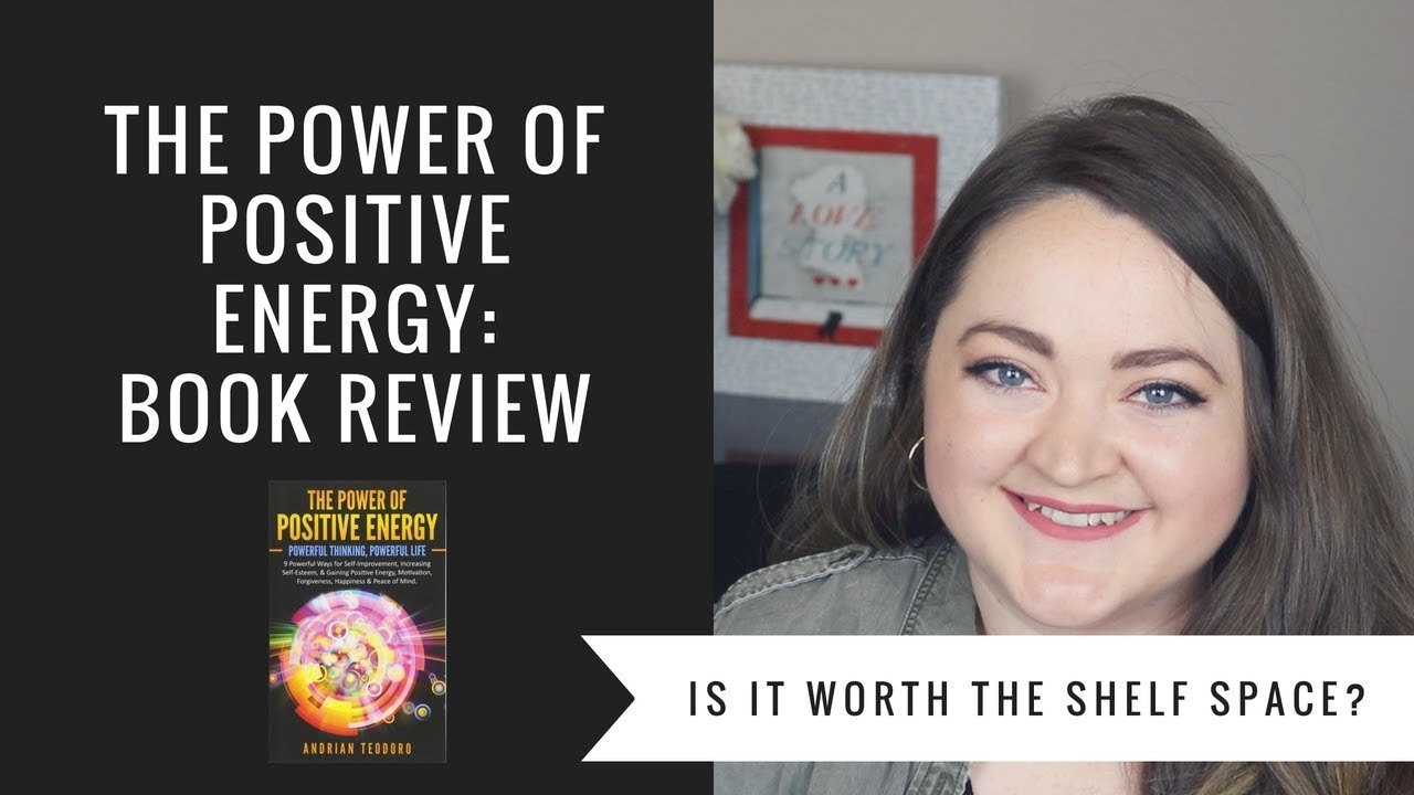 Book Review: The Power of Positive Energy by Andrian Teodoro - YouTube