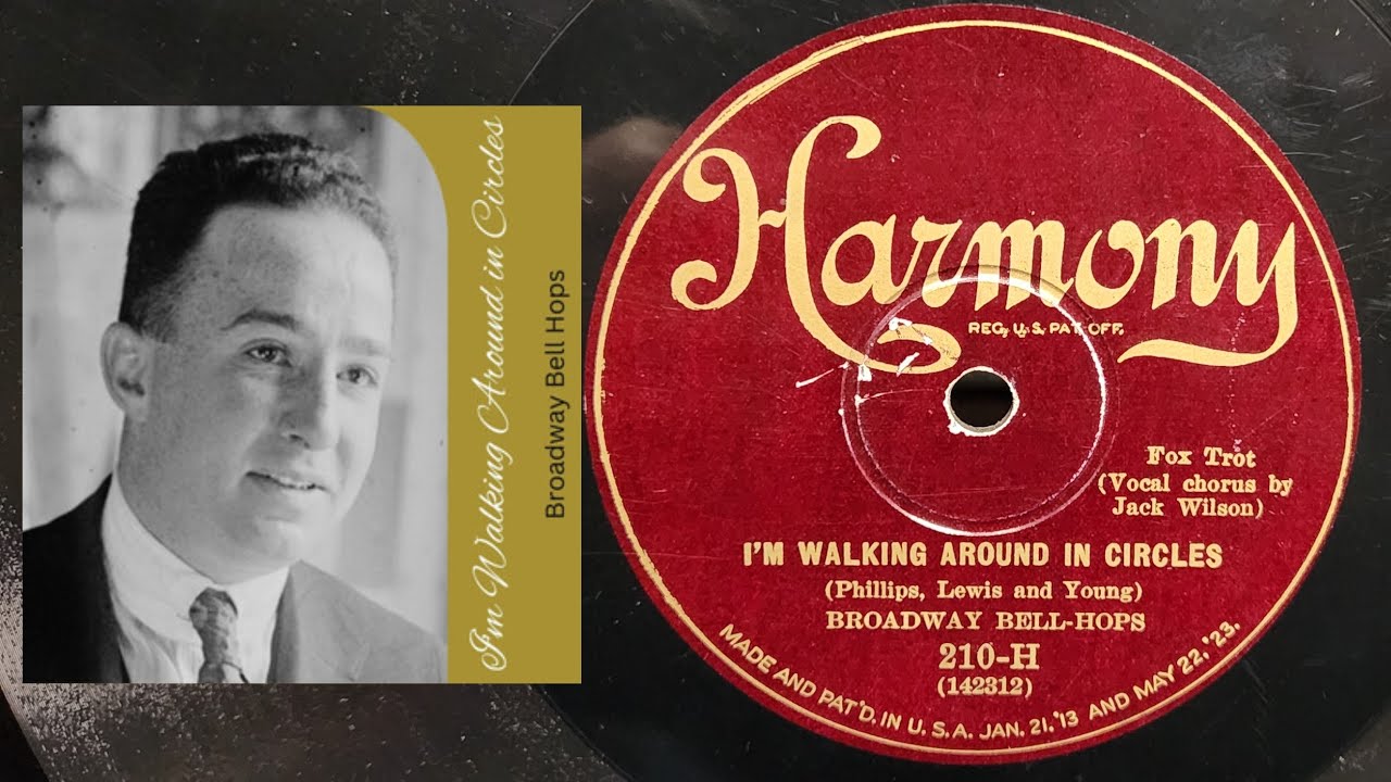 1926 Dance Music: I'm Walking Around In Circles ~ Broadway Bell-Hops - Harmony 78rpm Record ...