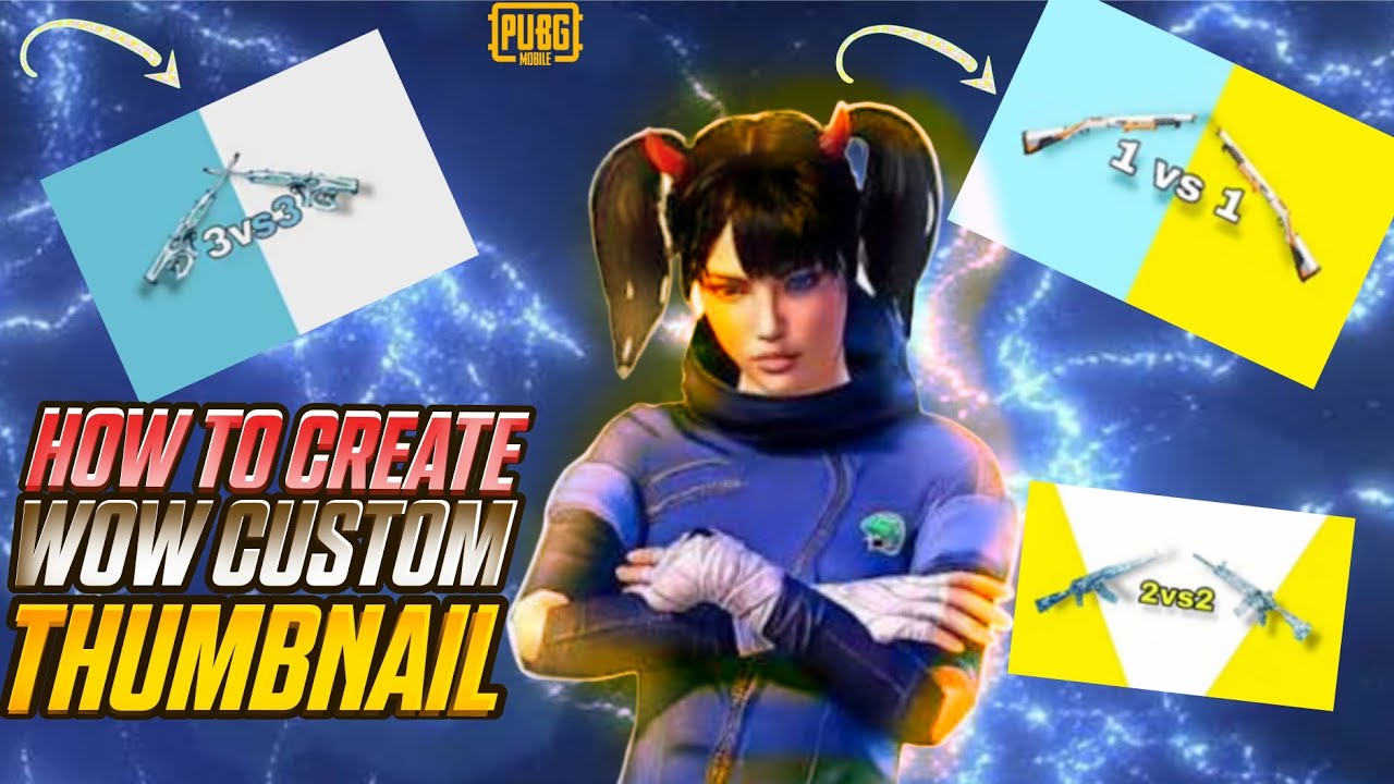 HOW TO ADD CUSTOM THUMBNAIL IN WOW | WOW CUSTOME IMAGE | PUBG MOBILE ...