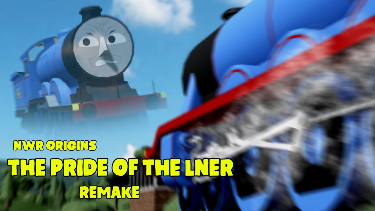 NWR ORIGINS REMAKE: EPISODE IV | PRIDE OF THE LNER | - YouTube