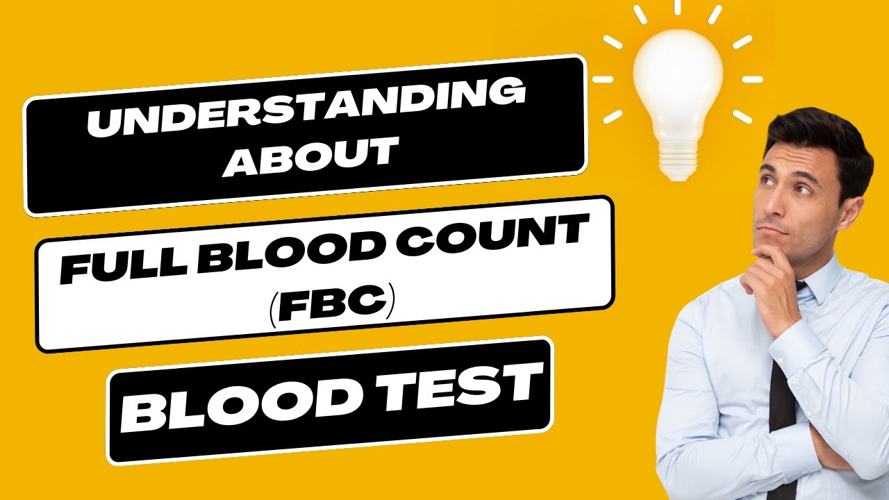 FBC Blood Test: Unveiling the Secrets Hidden in Your Blood for ...