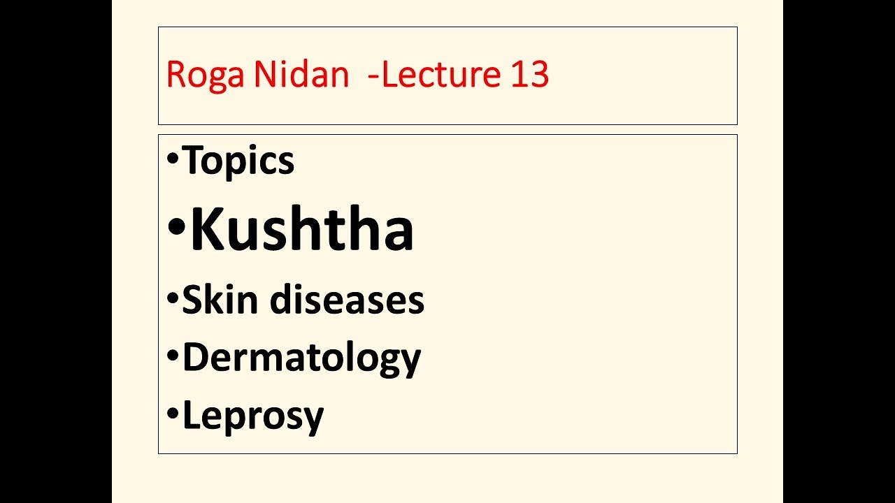 Kushtha l Skin diseases l #dermatology #leprosy #bams #bamslectures ...