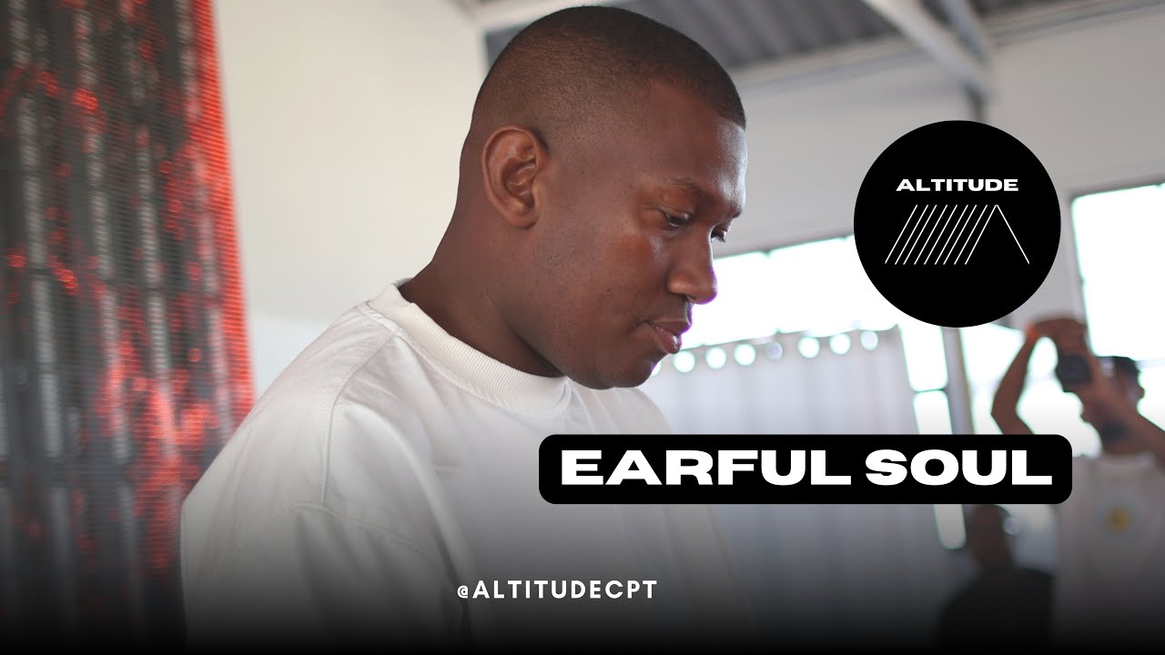 EARFUL SOUL Live @AltitudeCPT Deep Sundays (SA HOUSE MUSIC) - YouTube