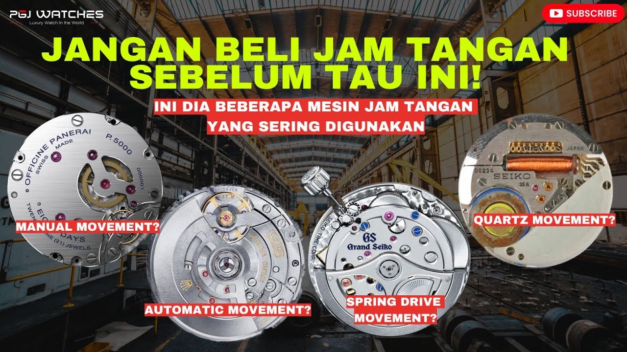 Macam-Macam Movement Jam Tangan & Cara Kerjanya! - YouTube