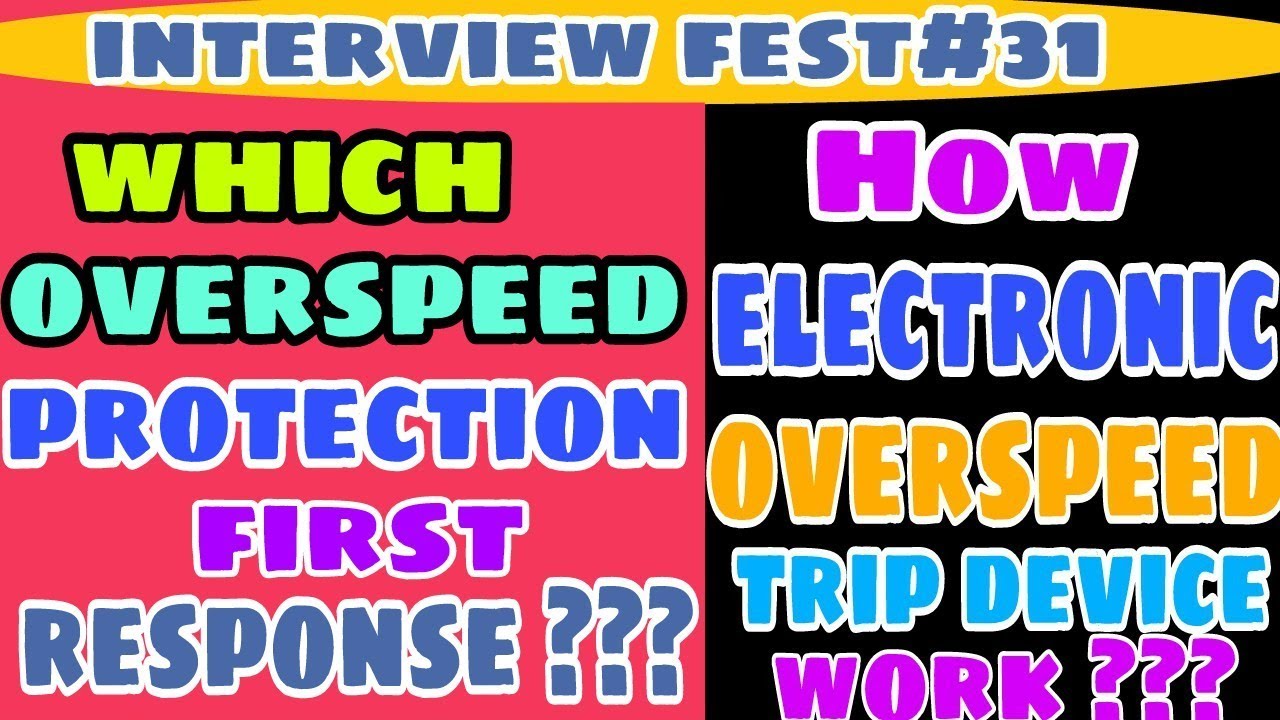 Which Turbine Overspeed Protection Device First Act ? | How Electronic ...