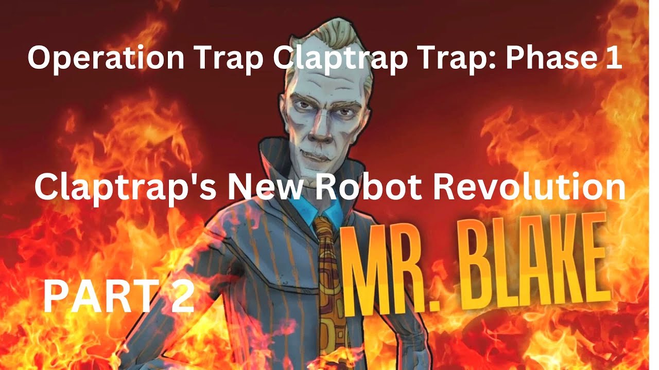 Borderlands: Claptrap's New Robot Revolution: New Contact/Operation ...