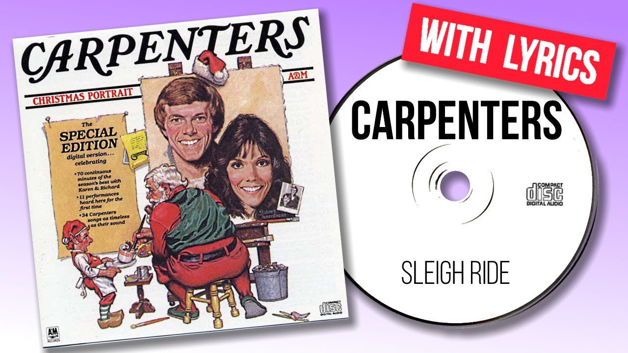 The Carpenters - Sleigh Ride (1978) (Lyrics) - YouTube