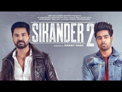 SIKANDAR 2 OFFICIAL FULL MOVIE KARTAR CHEEMA/ GURI DIRECTED BY MANAV SHAH
