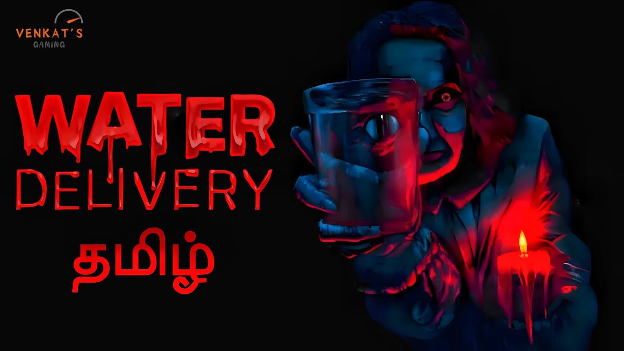 தண்ணி கேன் Water Delivery Horror Game Tamil | Live Venkat's Gaming ...