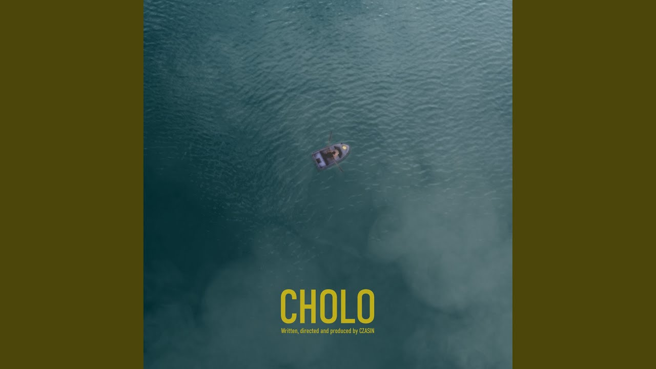 CHOLO - YouTube
