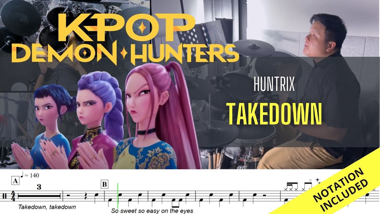 K-Pop Demon Hunters OST| Huntrix| Takedown| Drum Cover| Raymond Goh ...