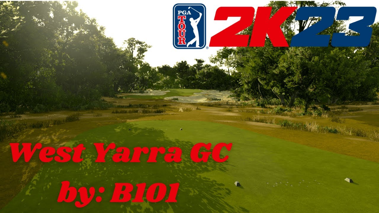 FIRST FICTIONAL COURSE REVIEW in PGA 2K23 - West Yarra GC by B101 - YouTube